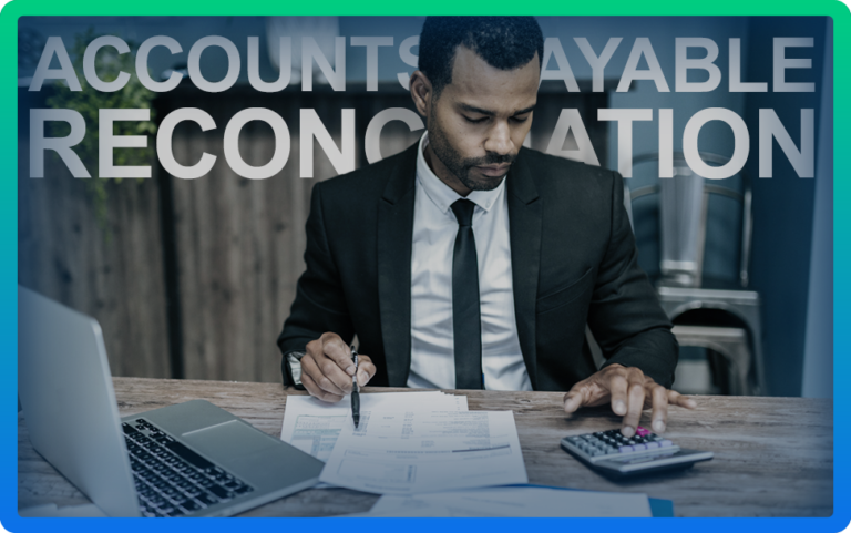 How to Reconcile Accounts Payable [Simple Guide]