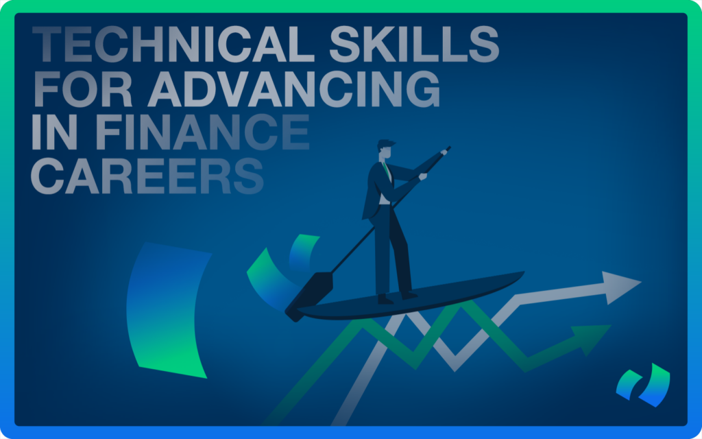 Key Technical Skills to Advance Your Finance Career