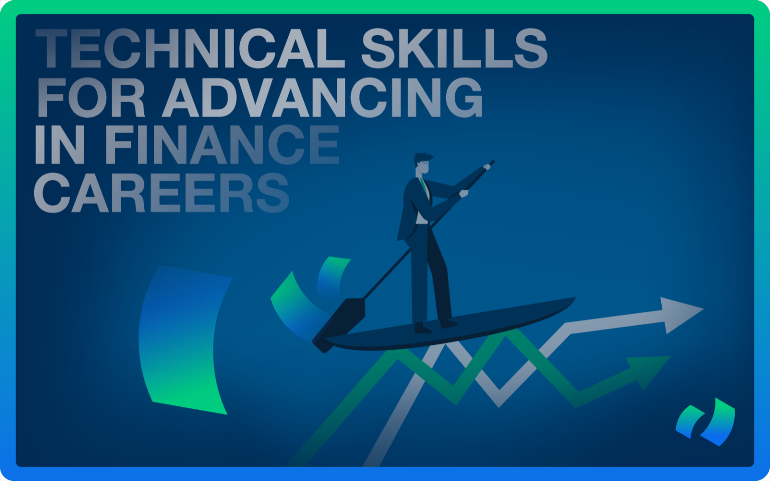 Key Technical Skills to Advance Your Finance Career