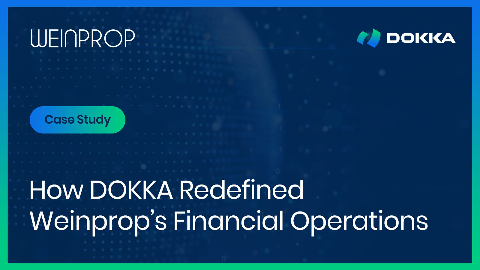 How DOKKA Redefined Weinprop’s Financial Operations