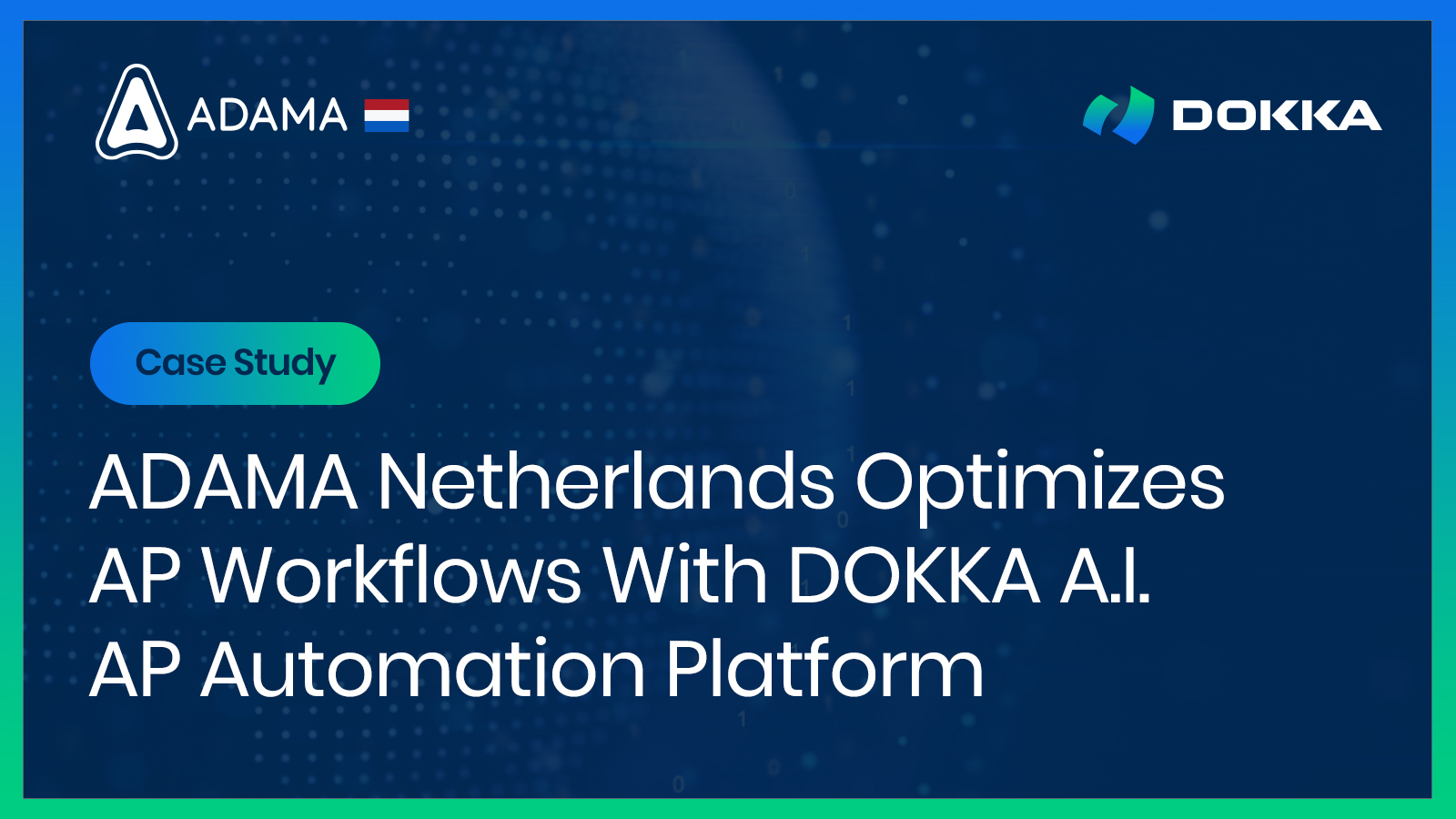 ADAMA Netherlands Optimizes AP Workflows With DOKKA A.I. AP Automation Platform