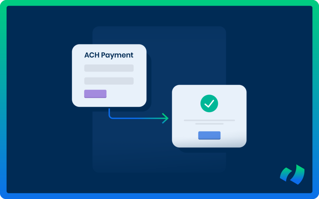 What Is an ACH Payment & What Are Its Benefits?